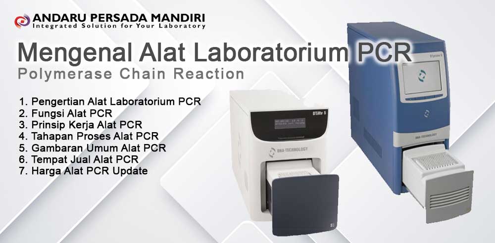 PCR - Polymerase Chain Reaction : Pengertian, Fungsi, Tahapan